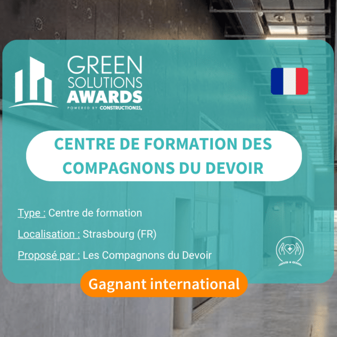 Les Compagnons du Devoir lauréats des ‘’GREEN SOLUTION AWARDS’’ - Les Compagnons du Devoir et du ...