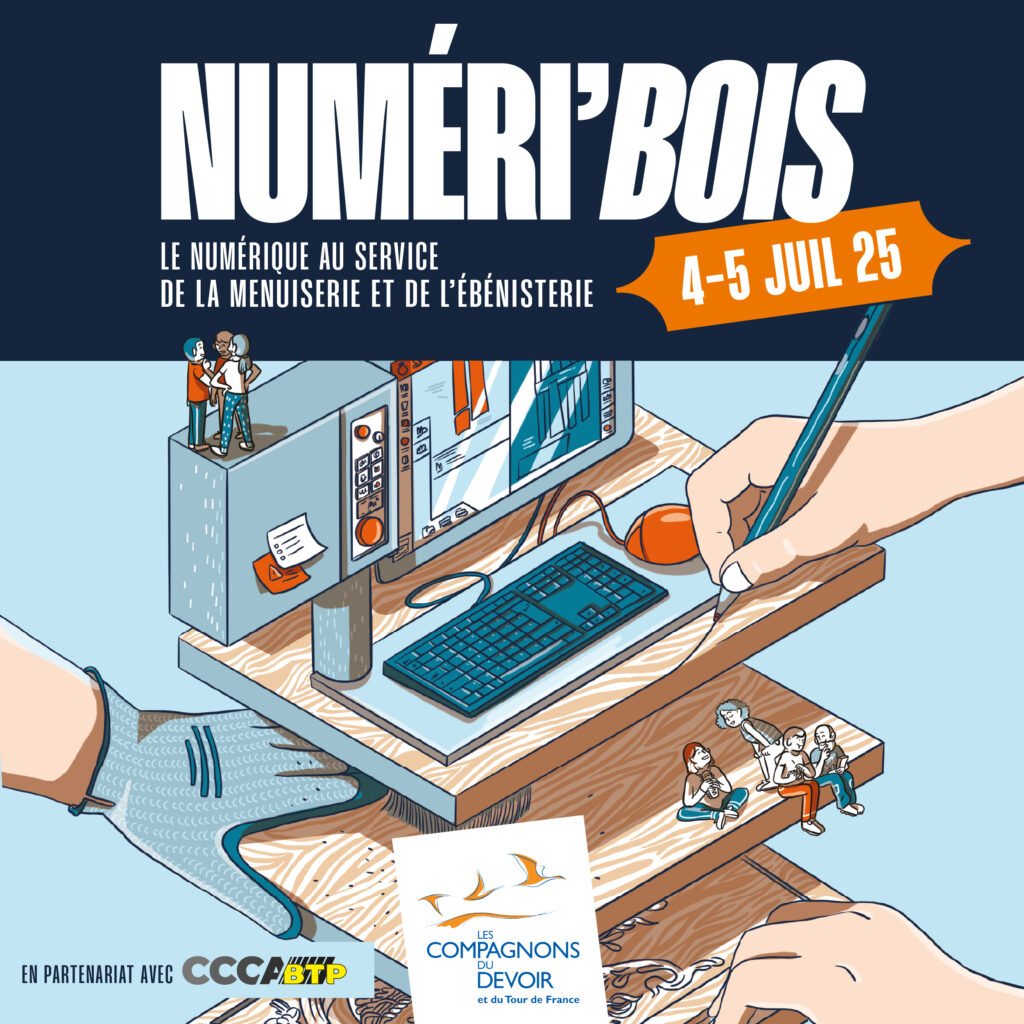 Numéri'bois, le numérique au service de la menuiserie et de l'ébénisterie - Les Compagnons du ...